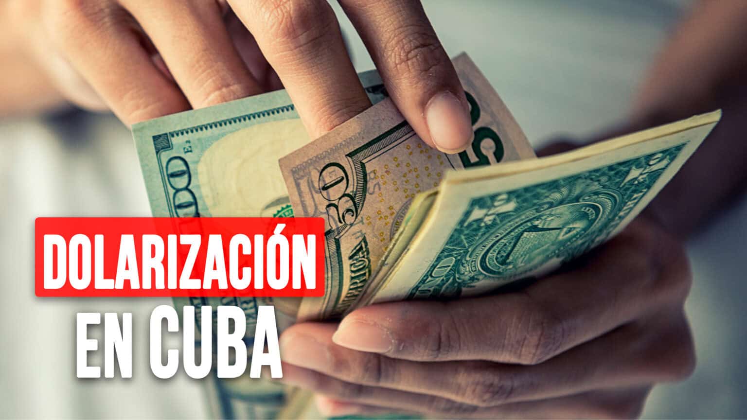 Más Dolarización en Cuba: Los Nuevos Cambios Para "Impulsar la Economía"